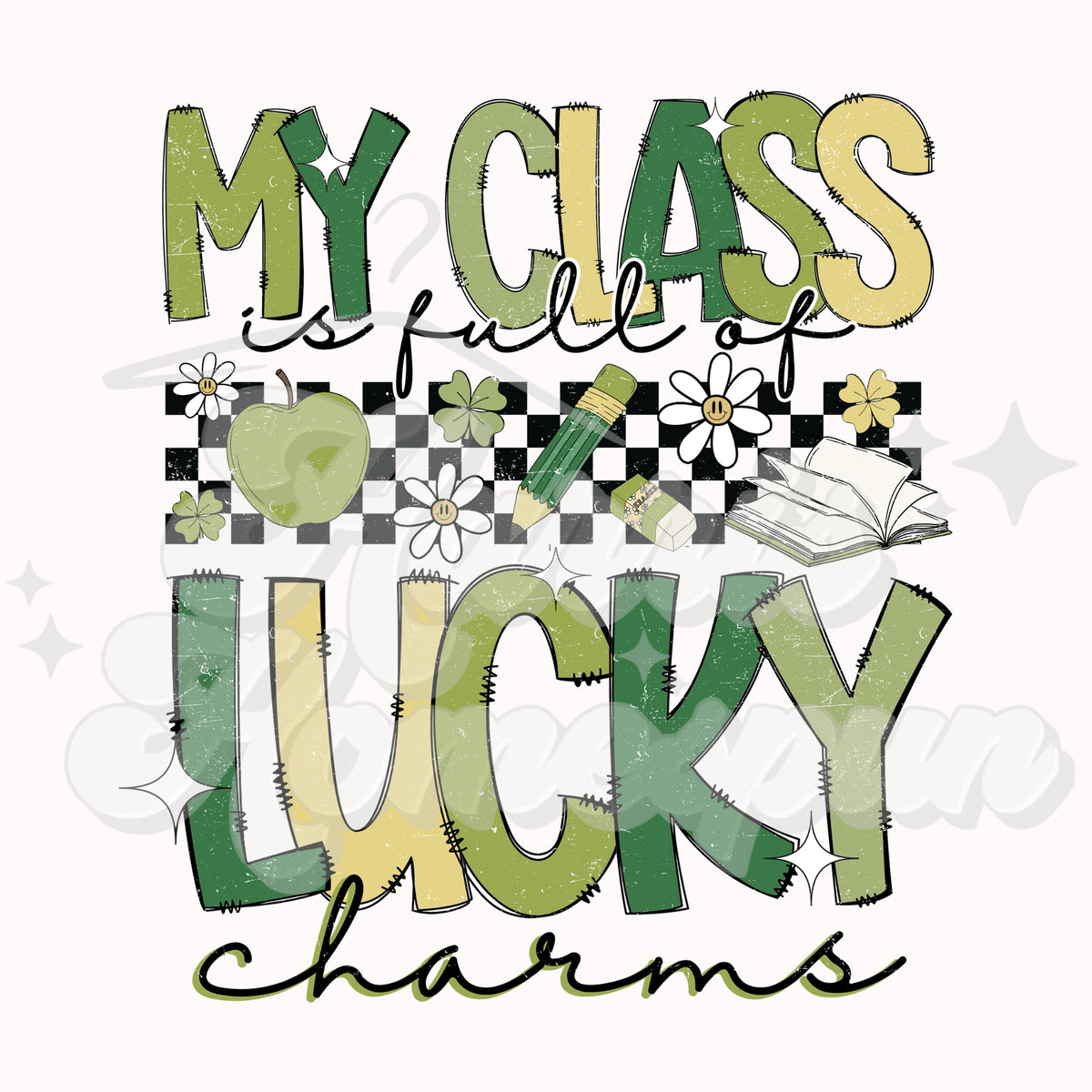 My Class is Full of Lucky Charms DTF Print – Harris Homespun